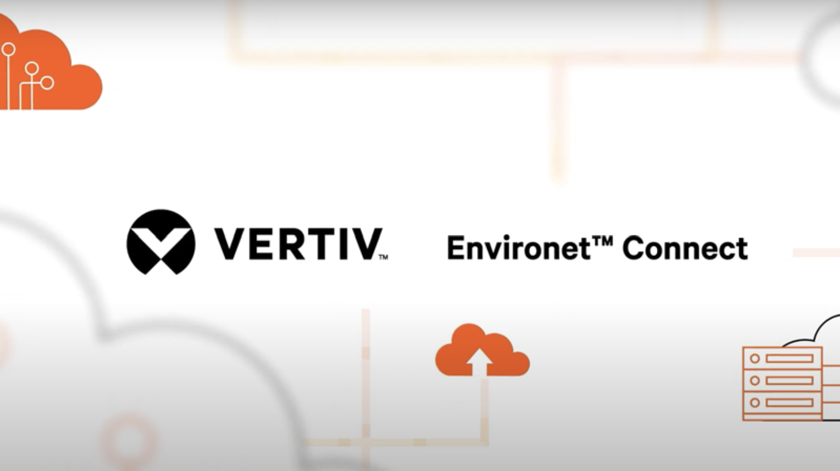 Khám Phá Vertiv Environet Connect - Giải Pháp Giám Sát Cơ Sở Hạ Tầng